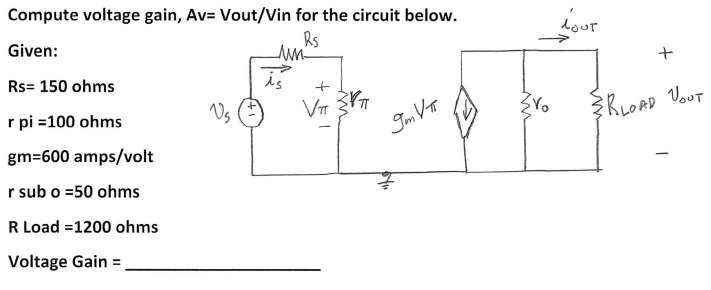 Solved Compute voltage gain, Av= Vout/Vin for the circuit | Chegg.com