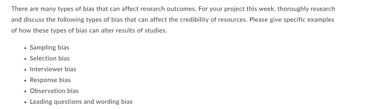 Solved There are many types of bias that can affect research | Chegg.com