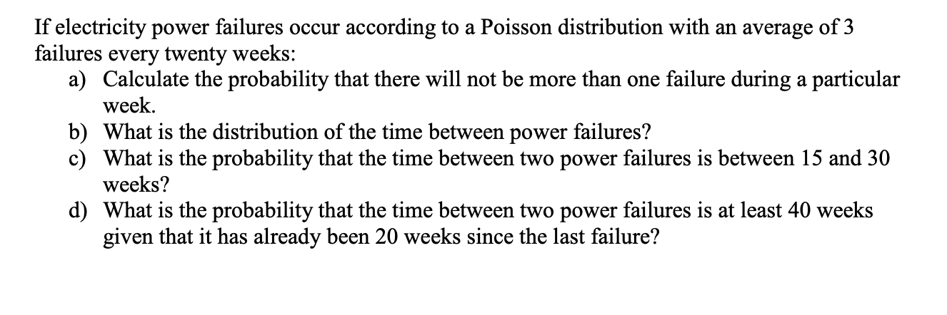 If electricity power failures occur according to a | Chegg.com