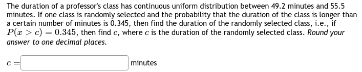 Solved The duration of a professor's class has continuous | Chegg.com