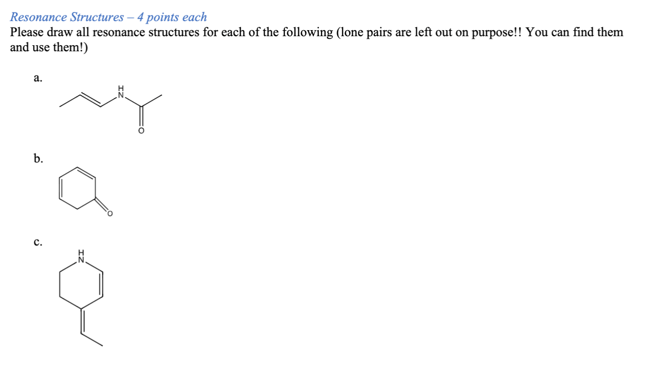 Resonance Structures - 4 points each Please draw all | Chegg.com