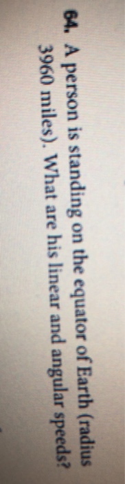 Solved 64. A person is standing on the equator of Earth | Chegg.com