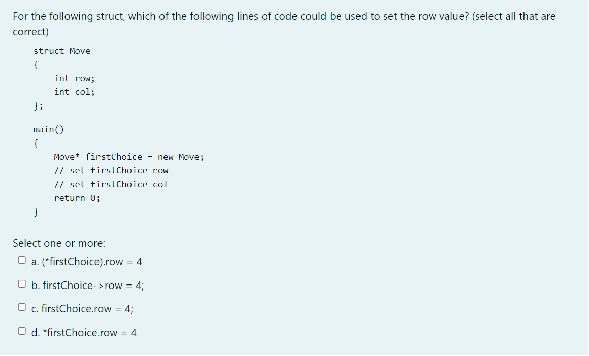 Solved For the following struct, which of the following | Chegg.com