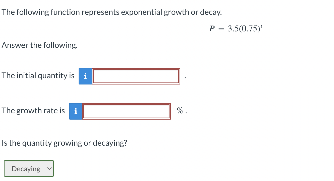 Solved The following function represents exponential growth | Chegg.com