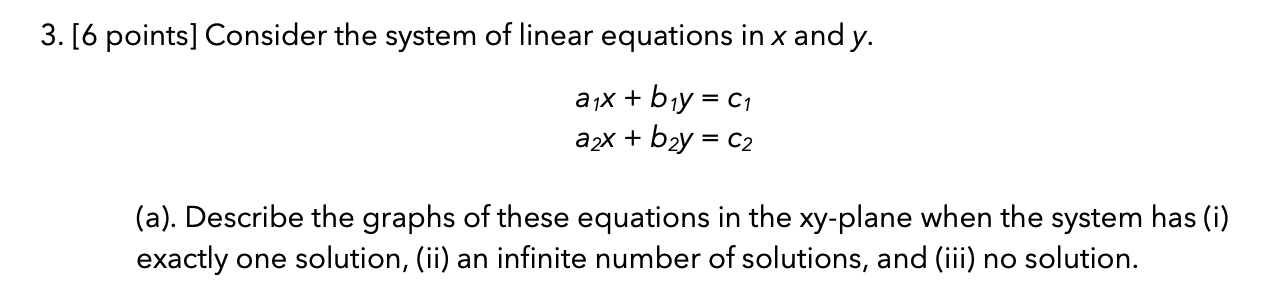 Solved 3.[6 points] Consider the system of linear equations | Chegg.com