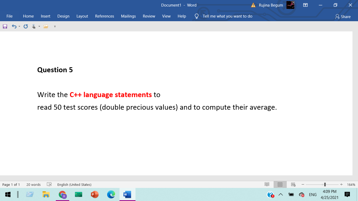 Solved Document1 - Word A Rujina Begum 0 X File Home Insert | Chegg.com