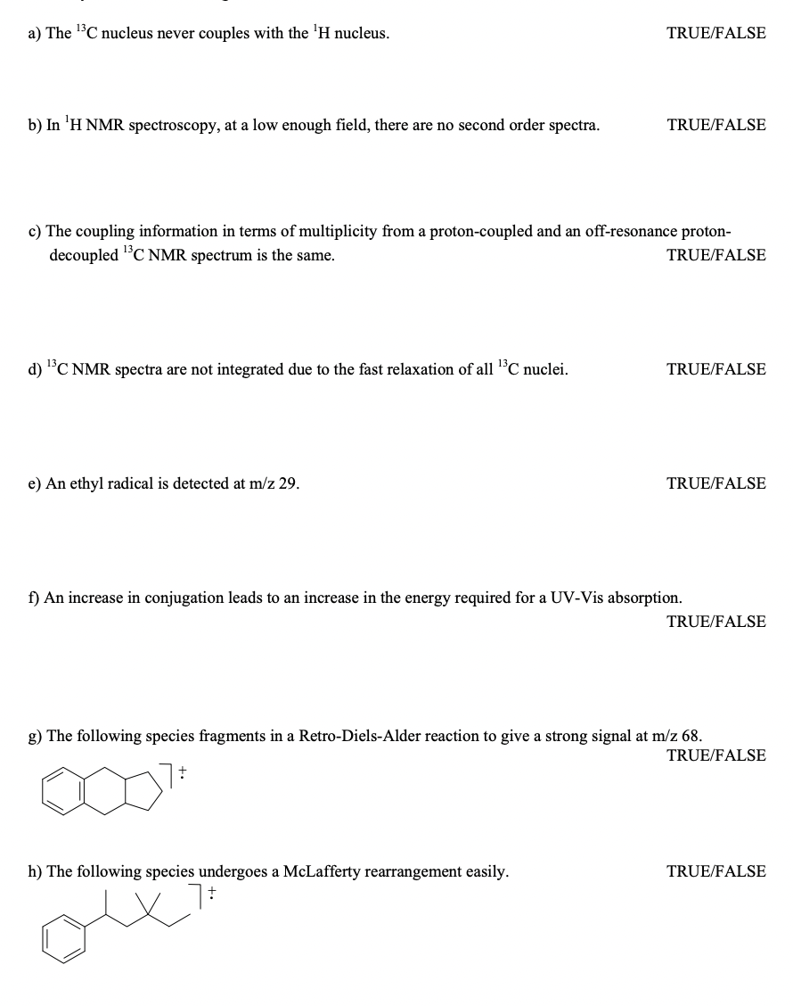 Solved a) The 13C nucleus never couples with the 1H nucleus. | Chegg.com