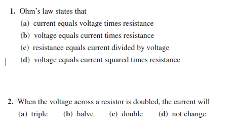 Solved 1. Ohm's law states that (a) current equals voltage | Chegg.com