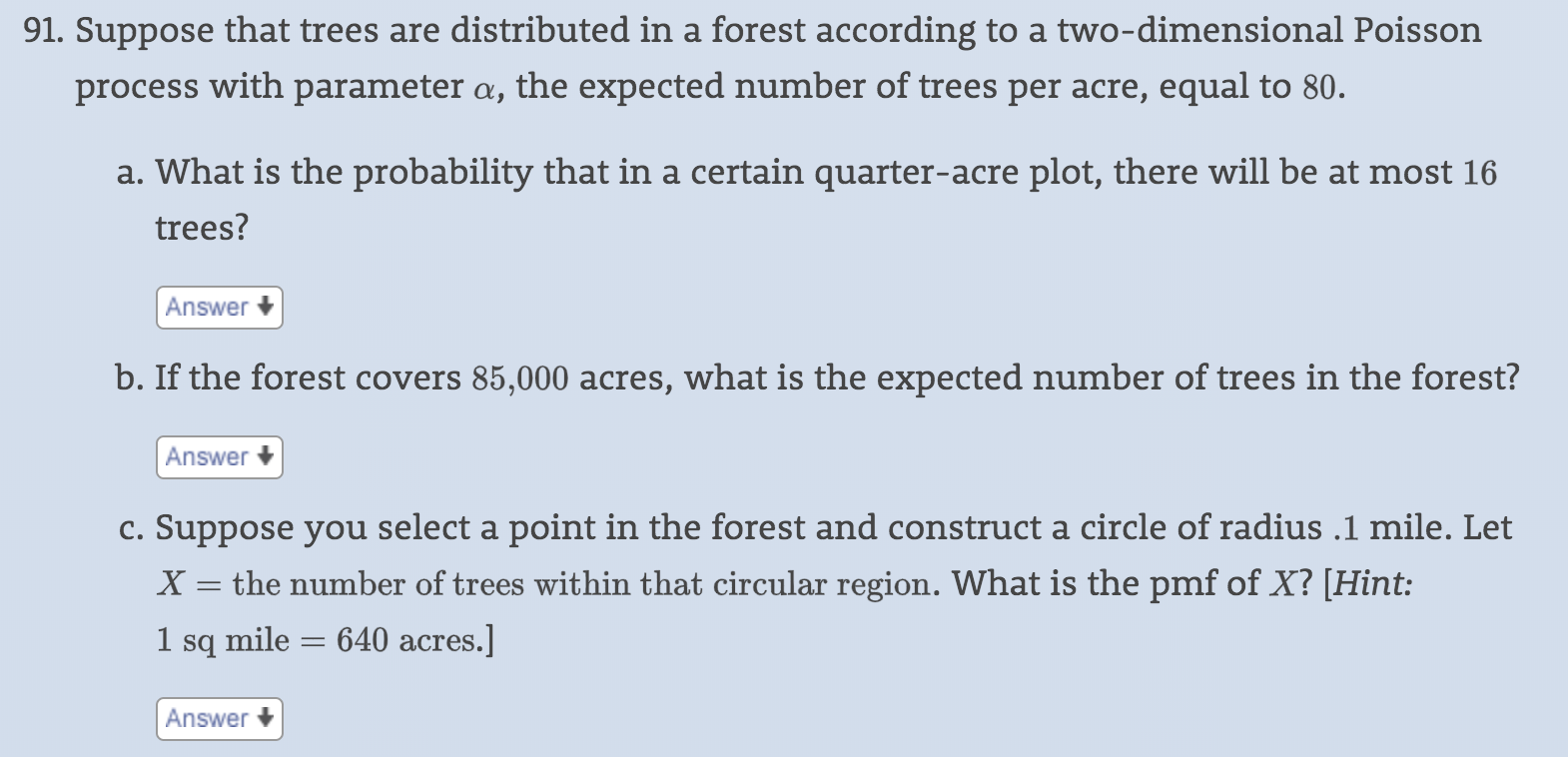 Solved 91. Suppose that trees are distributed in a forest | Chegg.com