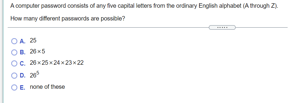 Solved A computer password consists of any five capital | Chegg.com