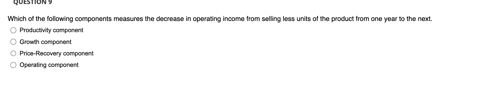Solved Which of the following components measures the | Chegg.com