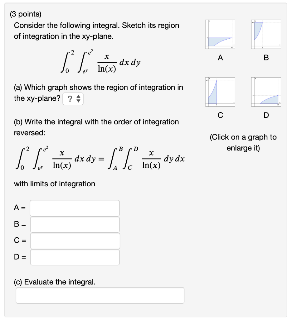 Solved (3 points) Consider the following integral. Sketch | Chegg.com