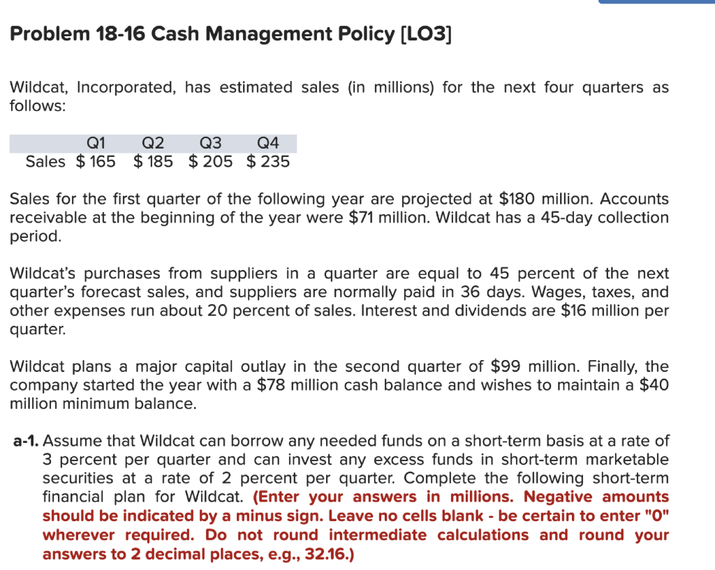 Problem 18-16 Cash Management Policy [LO3] Wildcat, | Chegg.com
