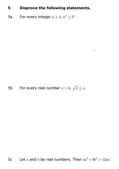 Solved 5 Disprove the following statements. 5a For every | Chegg.com