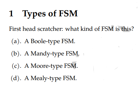 Solved 1 Types of FSM First head scratcher: what kind of FSM | Chegg.com