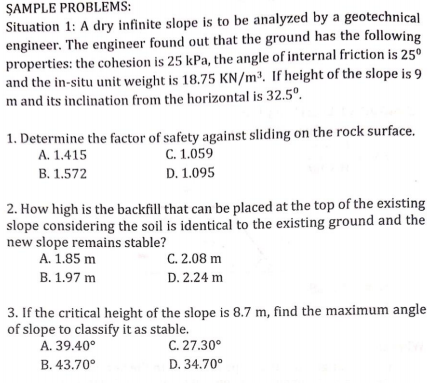 Solved ŞAMPLE PROBLEMS: Situation 1: A dry infinite slope is | Chegg.com
