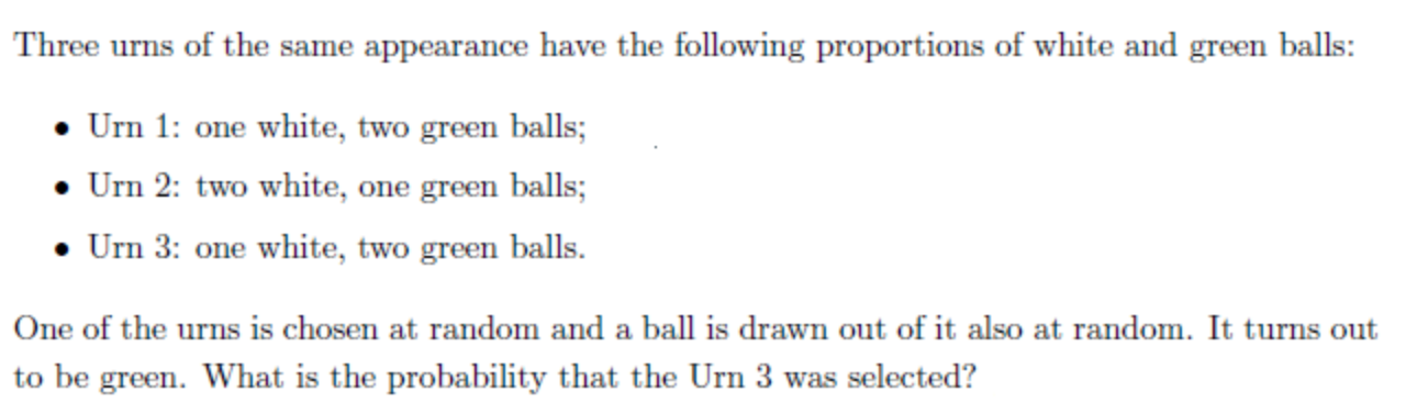 Solved Three urns of the same appearance have the following | Chegg.com