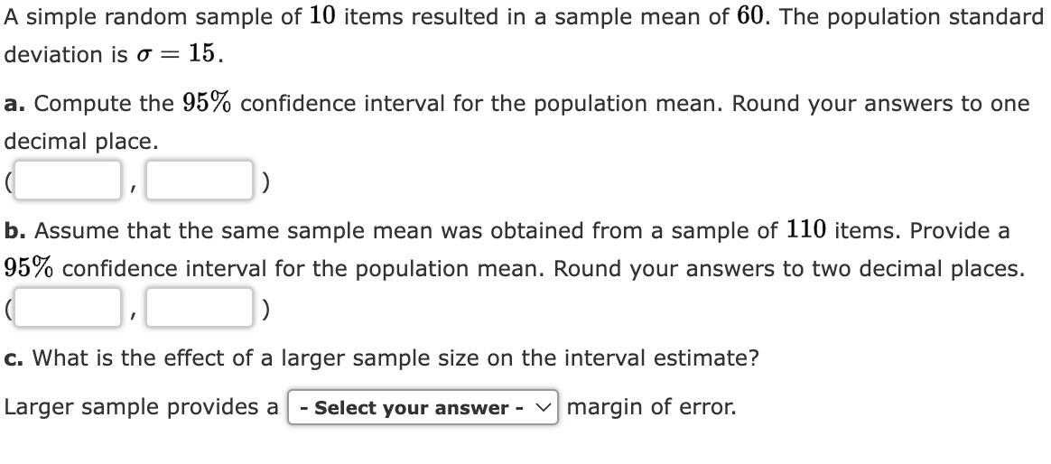 Solved A simple random sample of 10 items resulted in a | Chegg.com