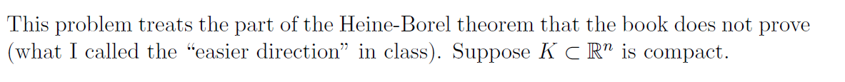 Solved This problem treats the part of the Heine-Borel | Chegg.com