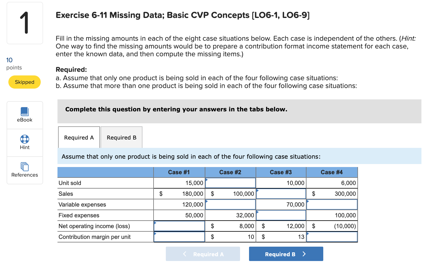 Solved 1 Exercise 6-11 Missing Data; Basic CVP Concepts | Chegg.com