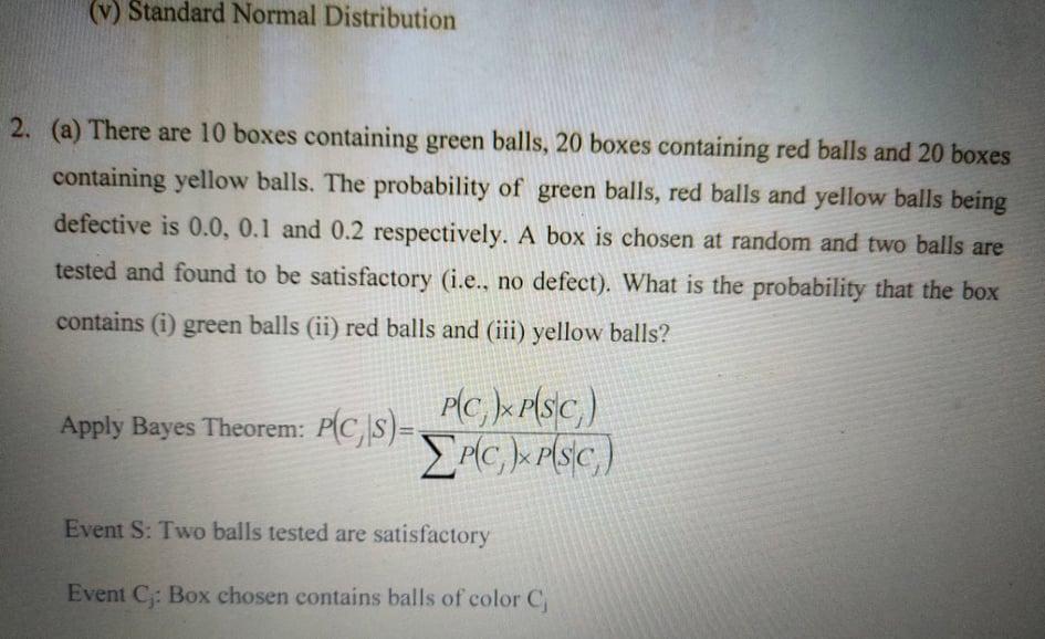 Solved (v) Standard Normal Distribution 2. (a) There are 10 | Chegg.com