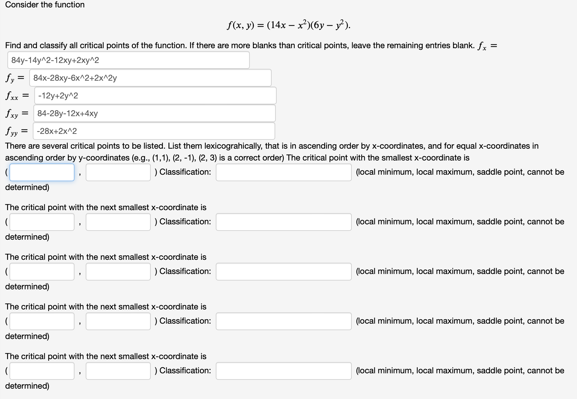Solved by an EXPERT Consider the functionf(x,y)=(14x-x2)(6y-y2).Find and | Chegg.com