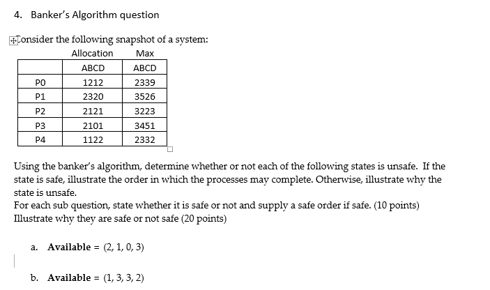 (Solved) : 4 Banker S Algorithm Question Onsider Following Snapshot ... (Solved) : 4 Banker S Algorithm Question Onsider Following Snapshot ...