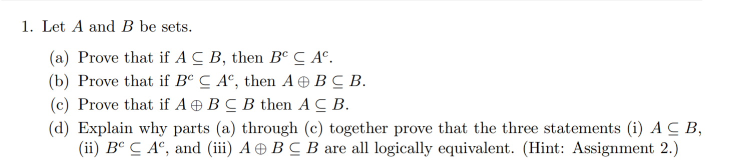 Solved 1. Let A and B be sets. (a) Prove that if A CB, then | Chegg.com