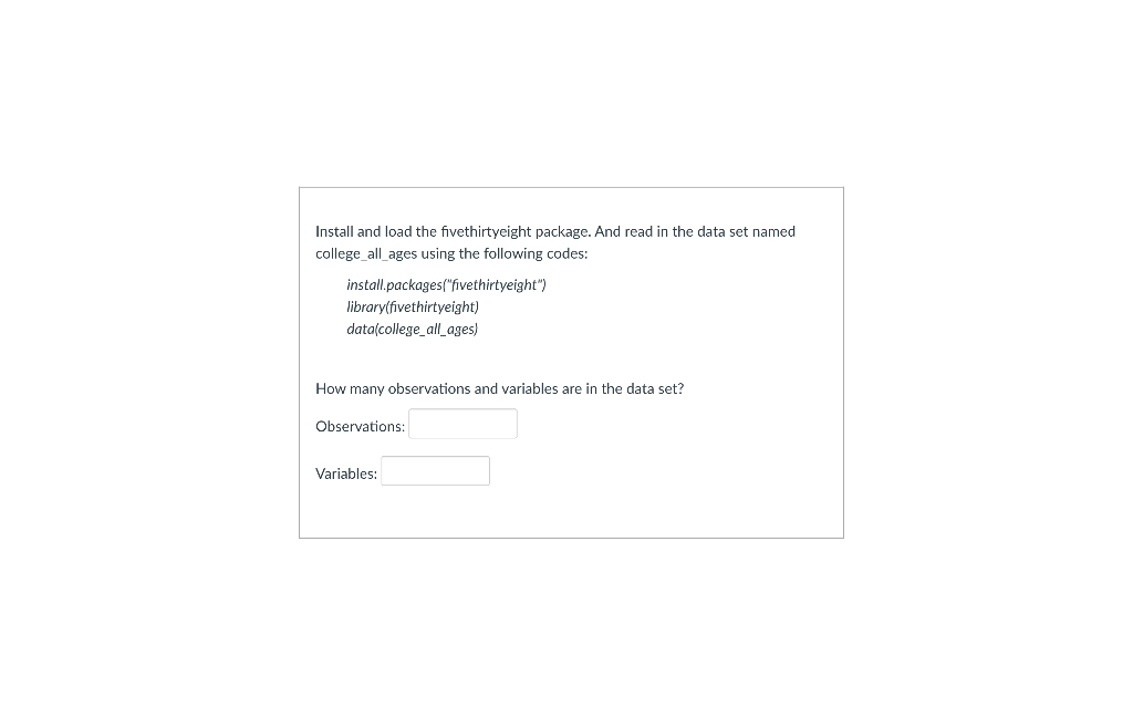 Solved Install and load the fivethirtyeight package. And | Chegg.com