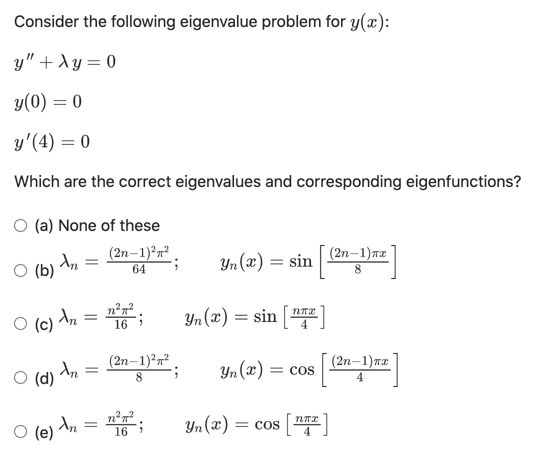 Solved Consider the following eigenvalue problem for y(x): | Chegg.com