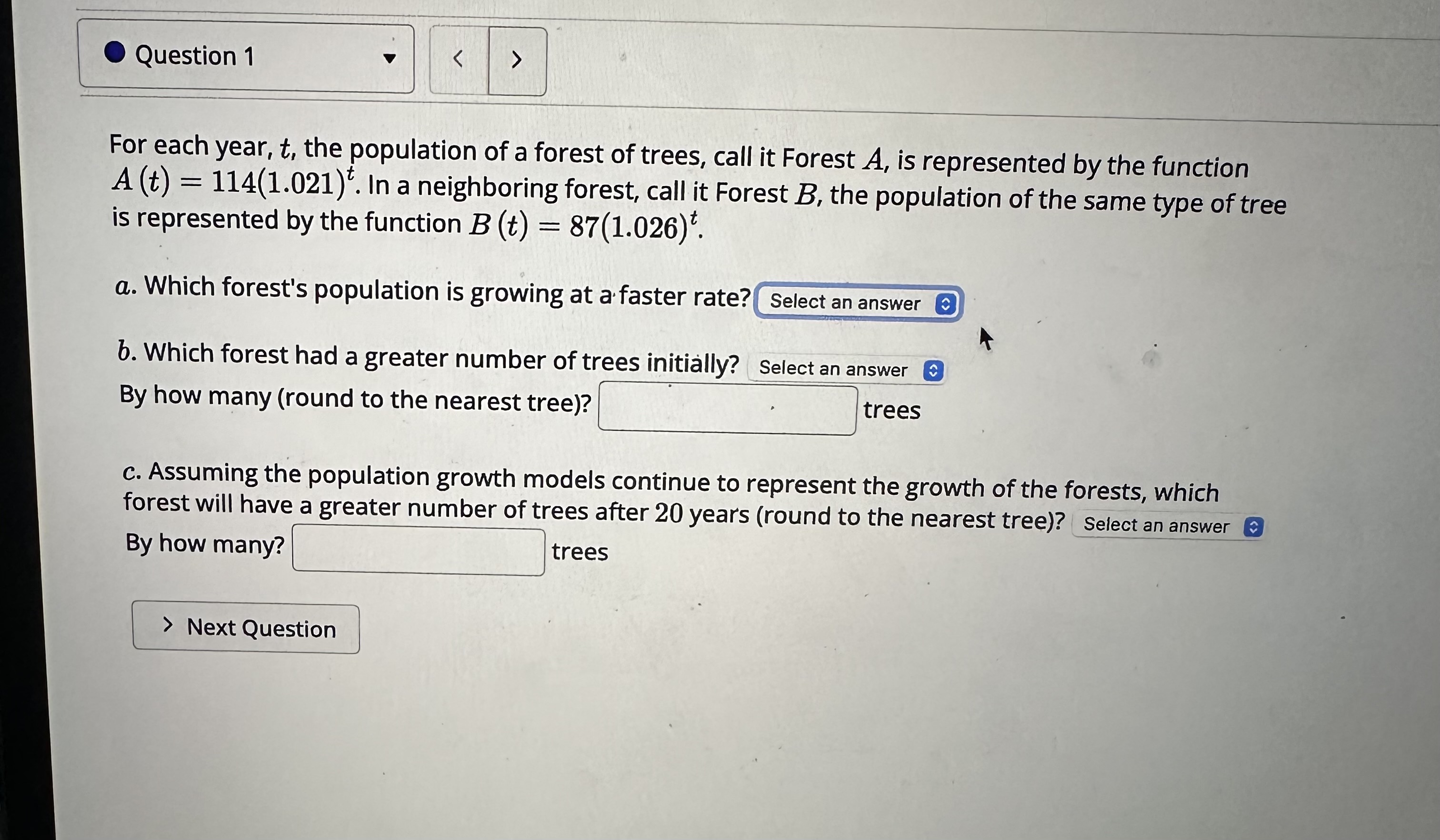 Solved For each year, t, the population of a forest of | Chegg.com