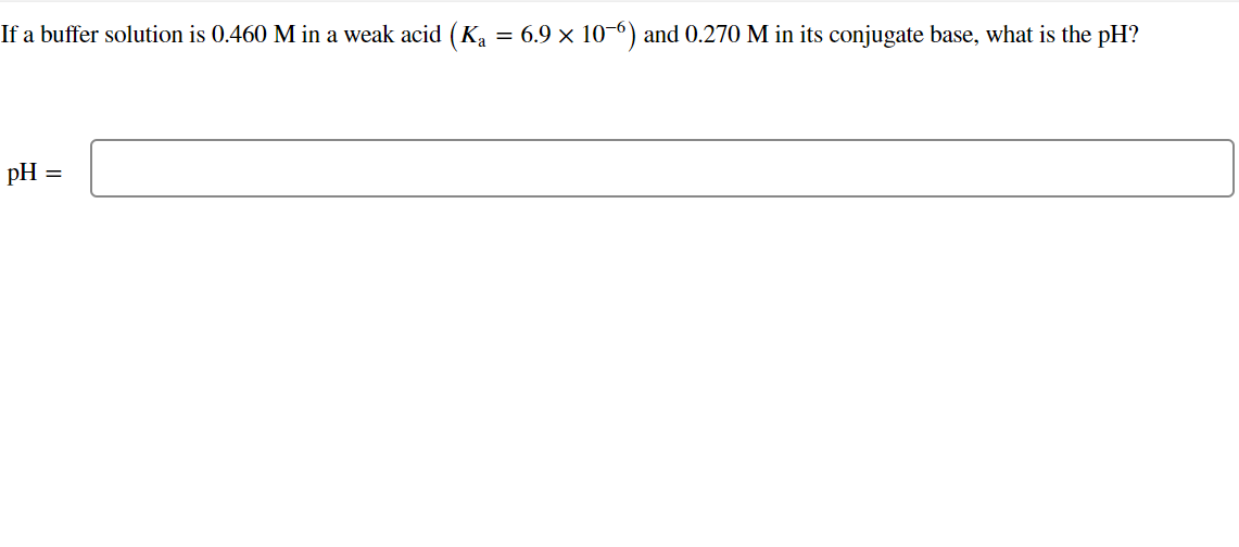 Solved a buffer solution is 0.460M in a weak acid | Chegg.com
