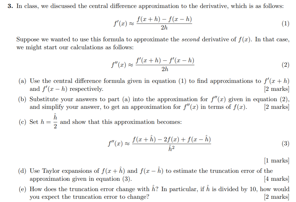 Solved 3. In class, we discussed the central difference | Chegg.com
