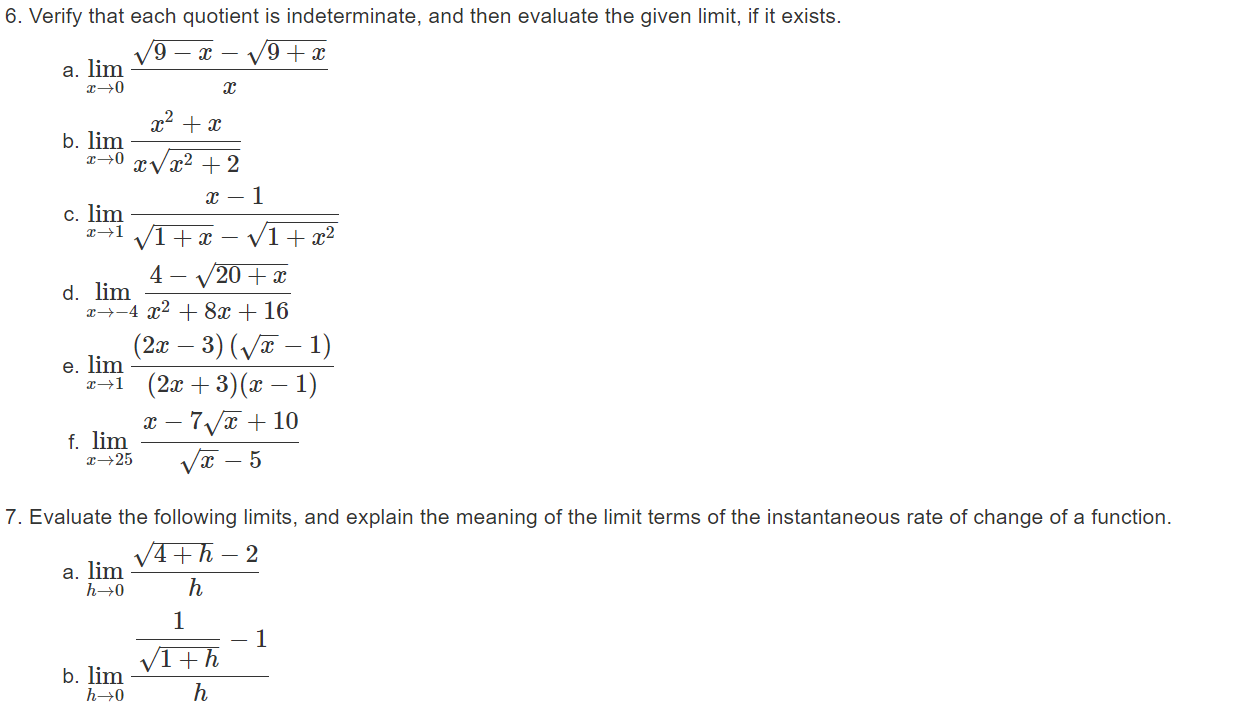 Solved Verify that each quotient is indeterminate, and then | Chegg.com