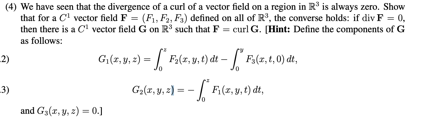 Solved (4) We have seen that the divergence of a curl of a | Chegg.com