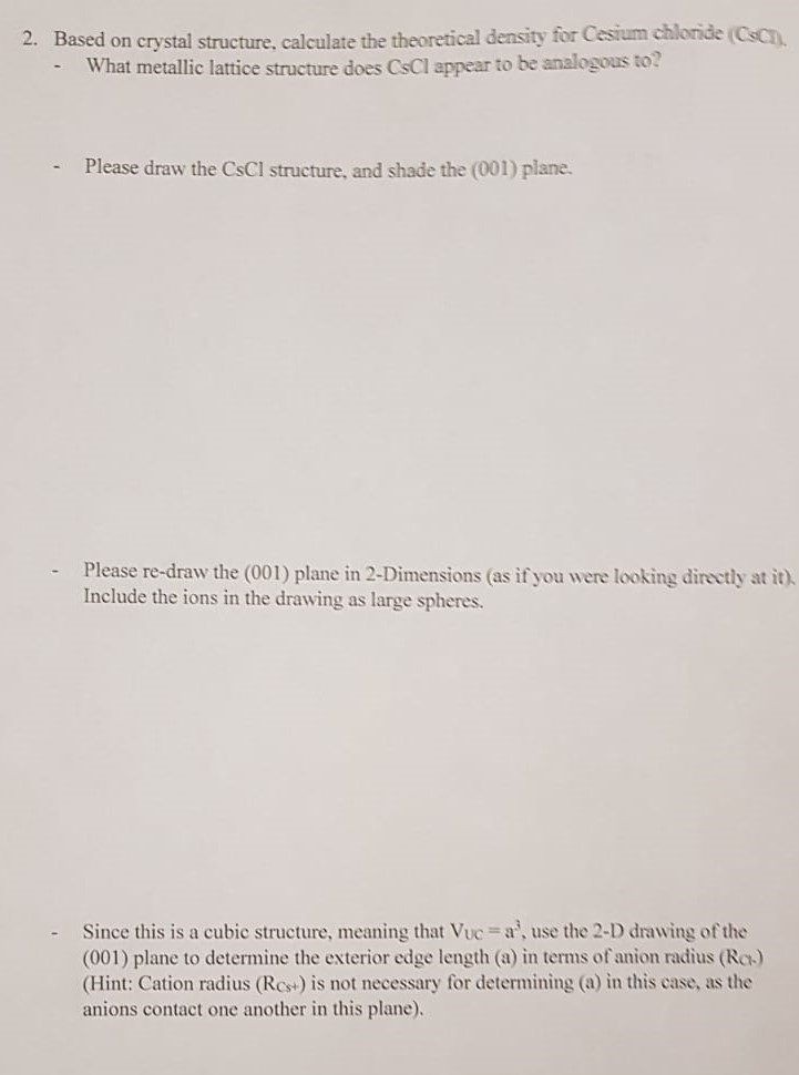 Solved 2. Based on crystal structure, calculate the | Chegg.com