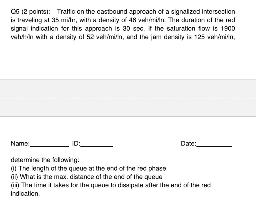 Solved Q5 (2 points): Traffic on the eastbound approach of a | Chegg.com Solved Q5 (2 points): Traffic on the eastbound approach of a | Chegg.com