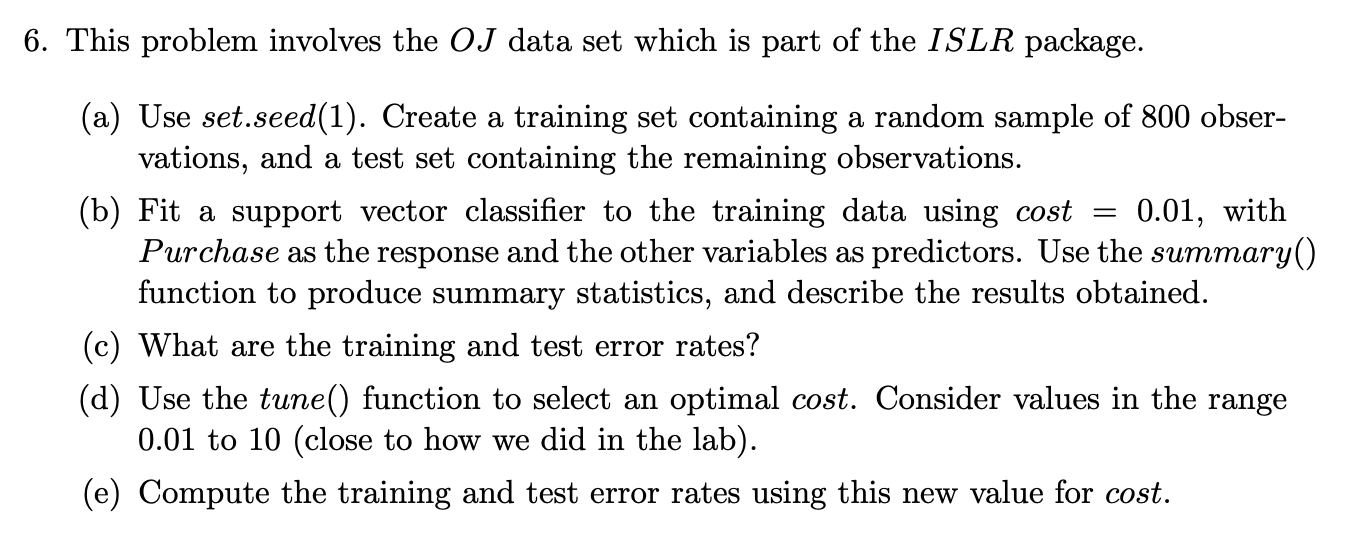 Solved 6. This problem involves the OJ data set which is | Chegg.com