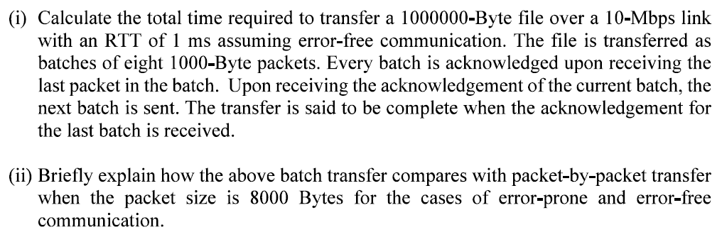 Solved (i) Calculate the total time required to transfer a | Chegg.com