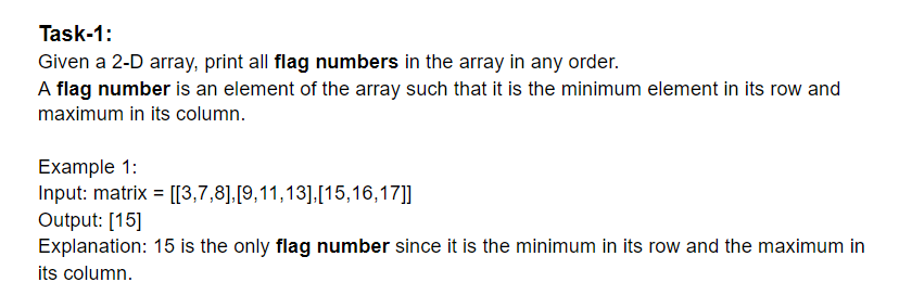 Solved Task-1: Given a 2-D array, print all flag numbers in | Chegg.com