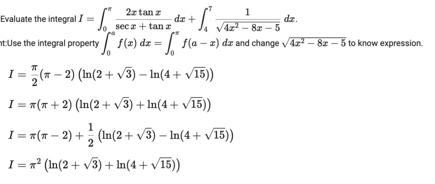 Solved 4) Consider the two integrals I1=∫−aaa+xa−xdx and | Chegg.com