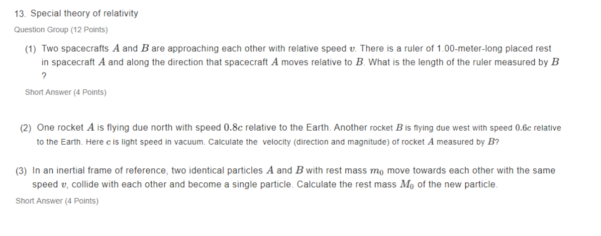Solved 13. Special theory of relativity Question Group (12 | Chegg.com