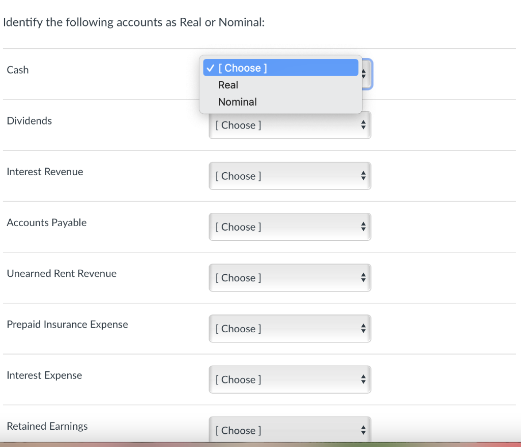 Solved Identify the following accounts as Real or Nominal: | Chegg.com