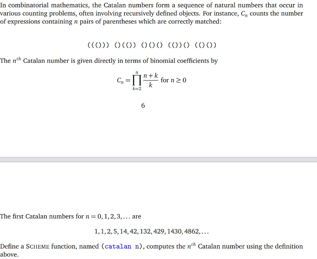 Solved In combinatorial mathematics, the Catalan numbers | Chegg.com