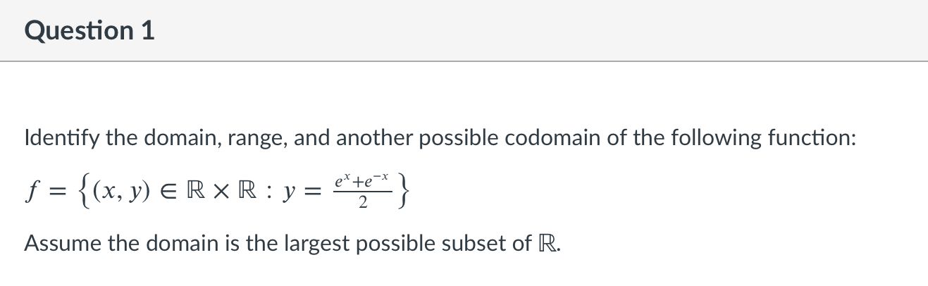 Solved Question 1 Identify the domain, range, and another | Chegg.com