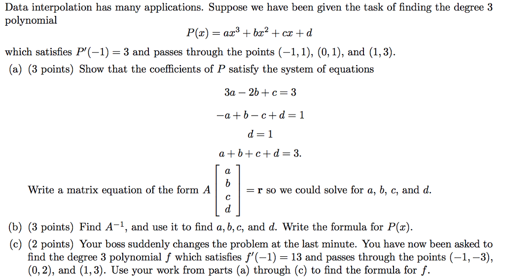 Solved Data interpolation has many applications. Suppose we | Chegg.com