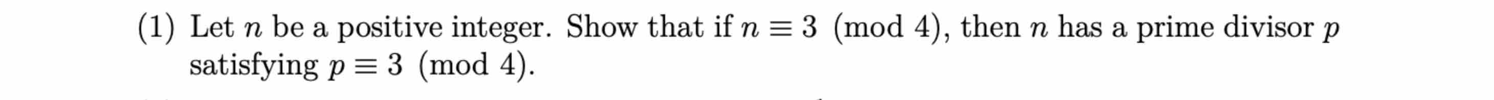 Solved (1) ﻿Let n ﻿be a positive integer. Show that if | Chegg.com