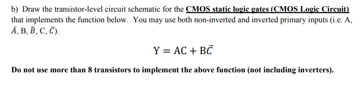 Solved b) Draw the transistor-level circuit schematic for | Chegg.com