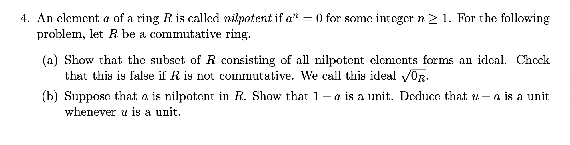 Solved = 4. An element a of a ring R is called nilpotent if | Chegg.com