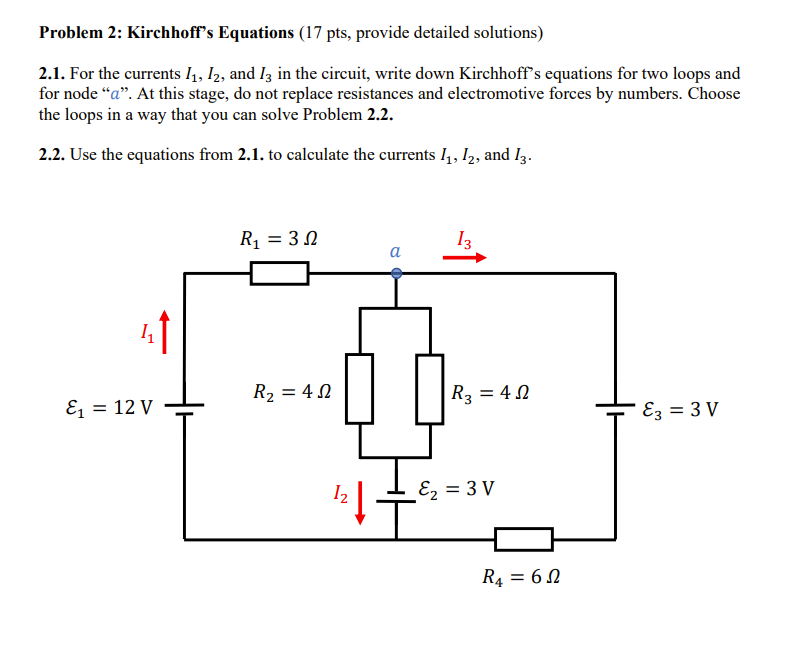 Solved Problem 2: Kirchhoff's Equations (17 pts, provide | Chegg.com